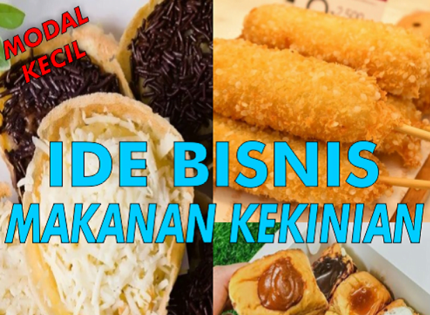 20 Ide Bisnis Makanan Dengan Modal Kecil Dan Terbukti Laris | Uspace.id