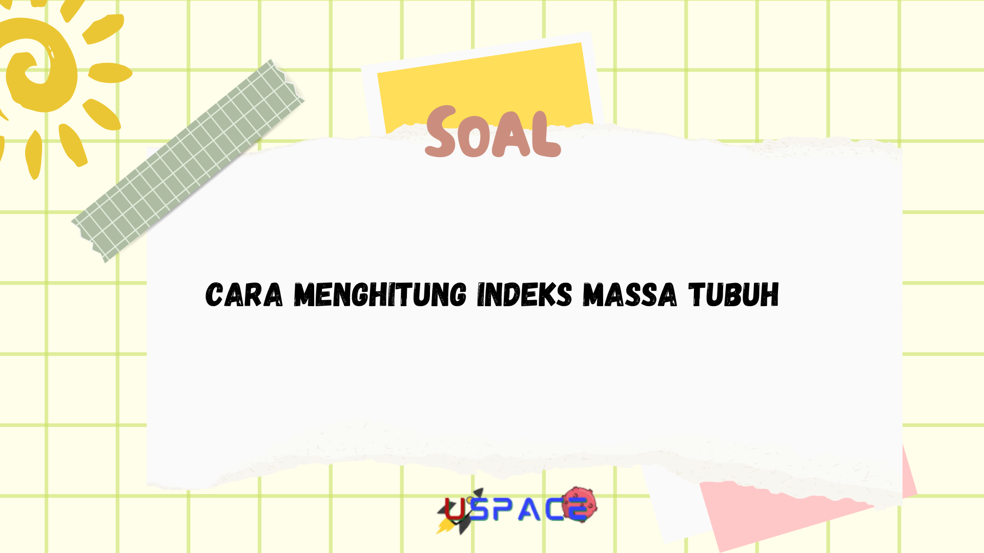 Cara Menghitung Indeks Massa Tubuh Cara Menghitung Indeks Massa Tubuh