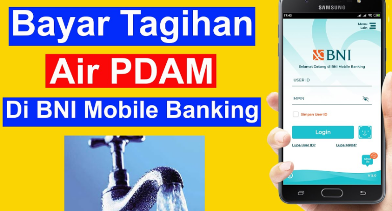 Cara Bayar Tagihan Air PDAM Melalui Aplikasi BNI Mobile | Uspace.id