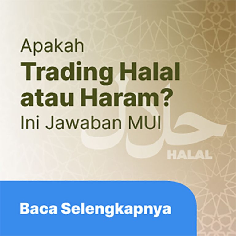 Trading Forex Menurut MUI: Pandangan Hukum Islam Dan Fatwa Yang Berlaku ...